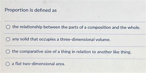 Solved Proportion Is Defned As The Relationship Between The Parts Of A Composition And The