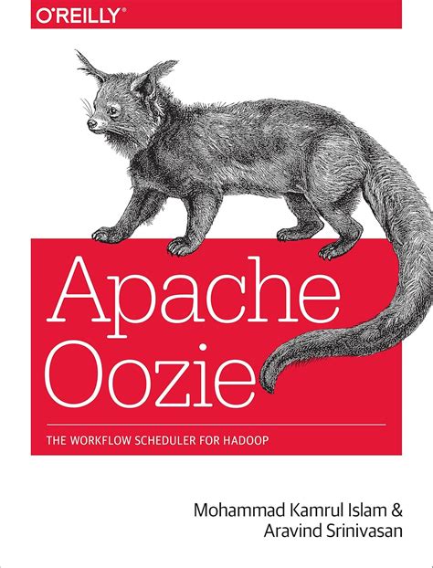 Apache Oozie The Workflow Scheduler For Hadoop Islam Mohammad Kamrul Books
