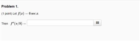 Solved Problem Point Let F X Sec Then F N Chegg Com
