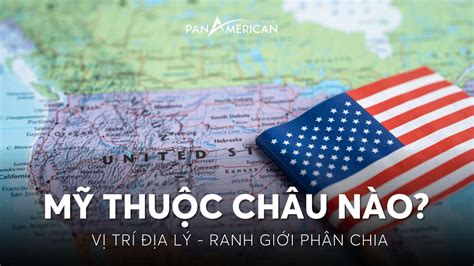 Nước Mỹ Thuộc Châu Nào Pan American Travel