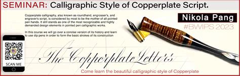 Seminar Calligraphic Style Of Copperplate Script By Nikola Pang Seminar Calligraphic Style Of Copperplate Script By Nikola Pang