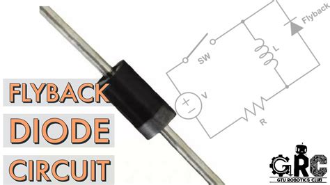 Grcs Circuitry Basic Training Day 4 Flyback Diode Youtube
