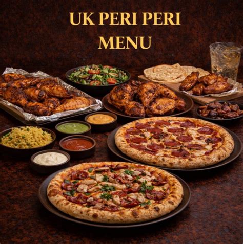 Uk Peri Peri Uk July Updated 2026 Menu Prices Menuspot