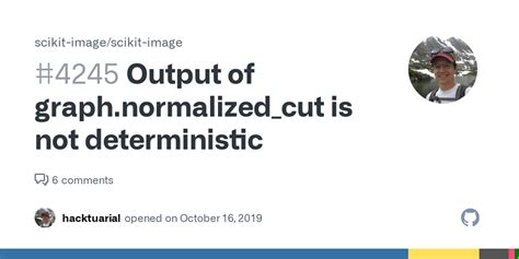 Output Of Graphnormalizedcut Is Not Deterministic · Issue 4245