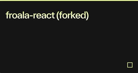 Froala React Forked Codesandbox