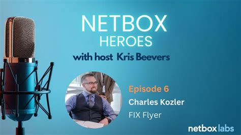 Netbox Heroes Episode 6 Charles Kozler Fix Flyer Mark Coleman