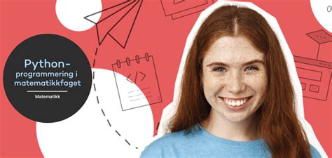 Å Lære Bort Programmering I Matematikkfaget Fagsnakk