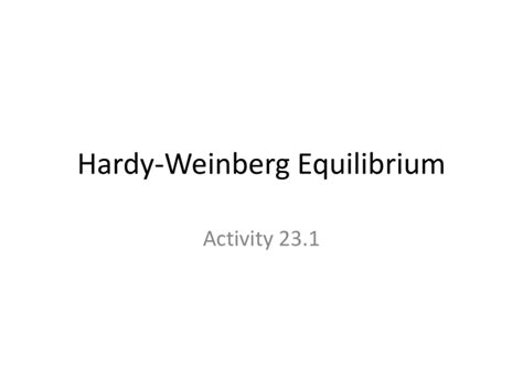 Hardy Weinberg Equilibrium