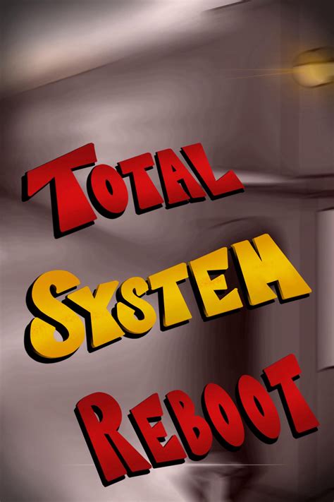 Total System Reboot 2024 Posters — The Movie Database Tmdb