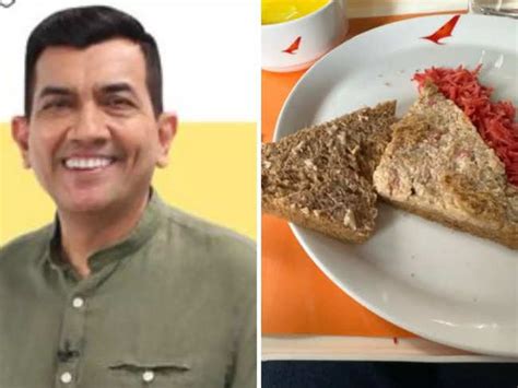 Sanjeev Kapoor ‘is This What Indians Should Eat Chef Sanjeev Kapoor