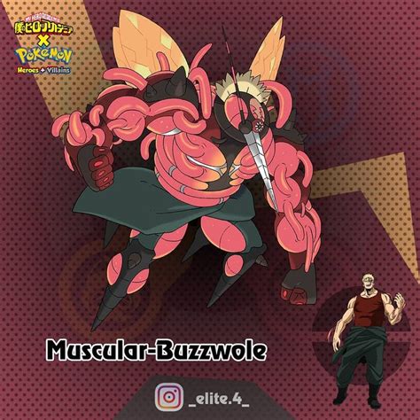 Villain Name Muscular Quirk Muscle Augmentation Pokémon Buzzwole