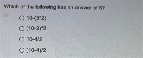 Solved Which Of The Following Has An Answer Of Chegg