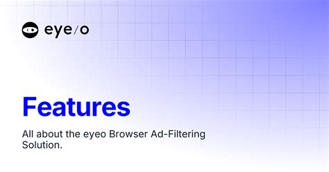 Features Eyeo Developer Documentation