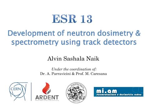 Ppt Development Of Neutron Dosimetry And Spectrometry Using Track