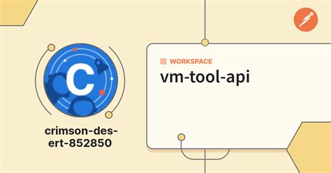 Vm Tool Api Postman Api Network