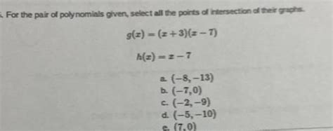 Answered For The Pair Of Polynomials Given Select All The Points Of Kunduz