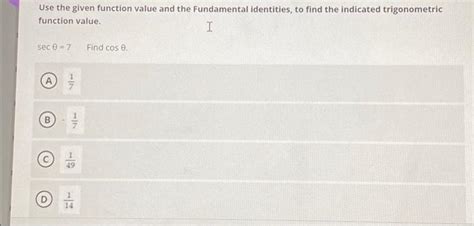 Solved Use The Given Function Value And The Fundamental