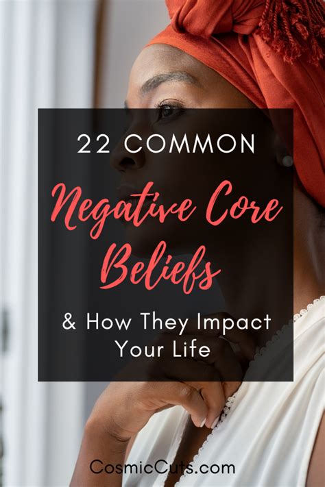 22 Common Negative Core Beliefs And How They Impact Your Life
