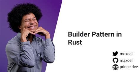 Builder Pattern In Rust