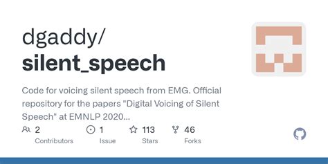 GitHub Dgaddy Silent Speech Code For Voicing Silent Speech From EMG Official Repository For