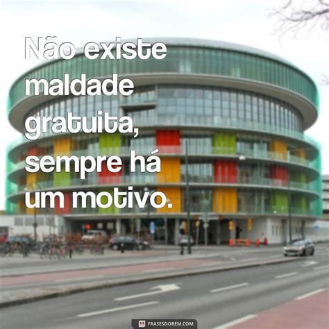 Descubra As Melhores Frases De Maldade Para Arrasar No Seu Status