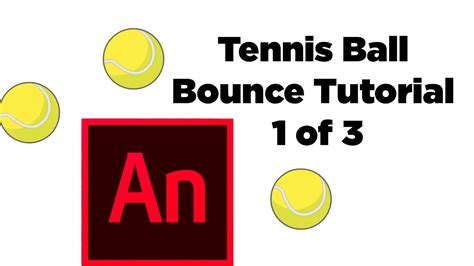 Animate Tutorial Tennis Ball Bounce Youtube