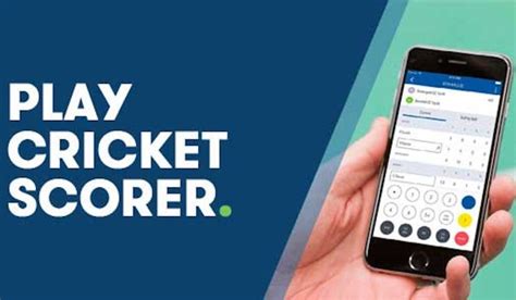 Scoring Using The Play Cricket Scorer App Online Kent Cricket
