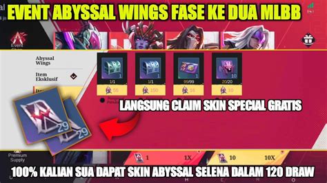 Event Abyssal Wings 2023 Skin Abyssal Selena Dapat 1 Skin Spesial