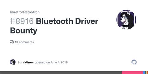 Bluetooth Driver Bounty · Issue 8916 · Libretroretroarch · Github
