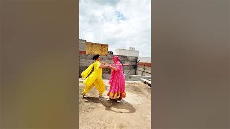 फुल मस्ती ️ ️ ननद भाभी का प्यार 💃💃💕💕naturallbeauty Viralvideo Youtube