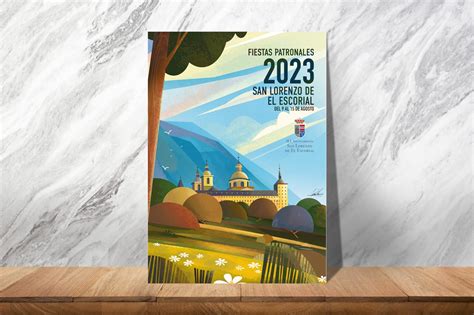 San Lorenzo De El Escorial Ya Tiene Cartel Anunciador De Sus Fiestas