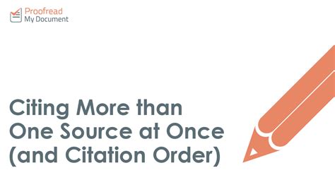 citing more than one source at once and citation order