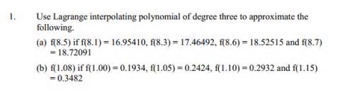 Solved Use Lagrange Interpolating Polynomial Of Degree Three Chegg
