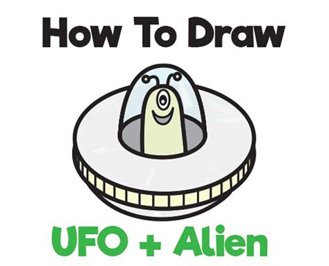 Drawing A Ufo How To Draw Step By Step Drawing Tutorials