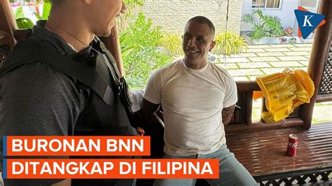 Gembong Narkoba Buronan BNN Ditangkap Di Filipina Segera Dibawa Ke Indonesia