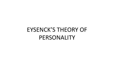 Eysencks Theory