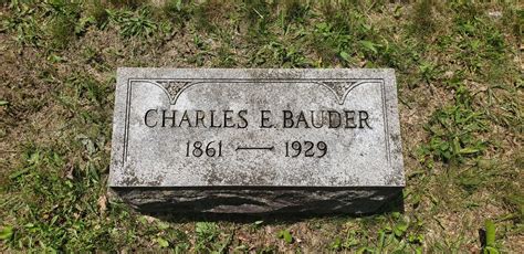 Charles E Bauder 1861 1929 Find A Grave Memorial