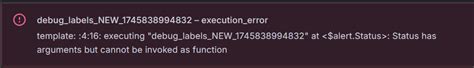 Grafana 11 6 Notification Template Fails To Execute Alerting Grafana Labs Community Forums