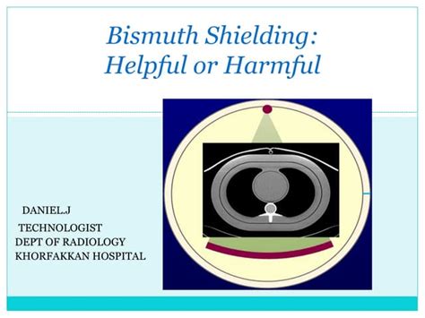 Bismuth Shielding Daniel J P Radiology Technologist Khorfakhan Hospital Sharjha Uae