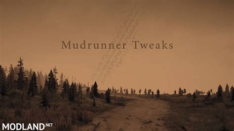 Mudrunner Tweaks MudRunner