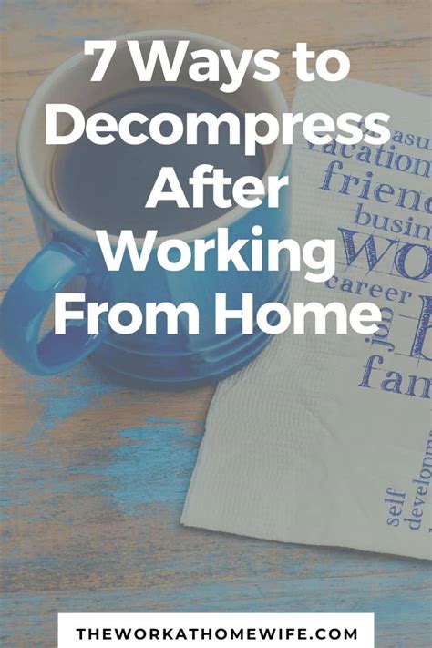 7 Ways To Decompress After Working From Home