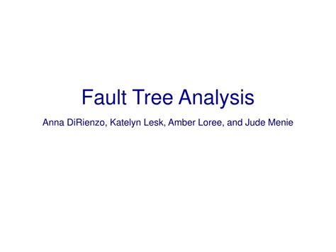 PPT Fault Tree Analysis PowerPoint Presentation Free Download ID