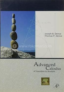 Advanced Calculus Joseph B Dence Rokomari