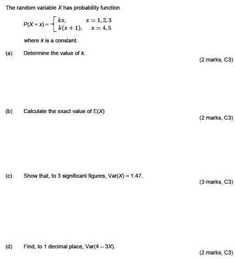 SOLVED The Random Variable X Has A Probability Function P X X Kx For X P X X Kx