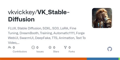 GitHub Vkvickkey VK Stable Diffusion FLUX Stable Diffusion SDXL