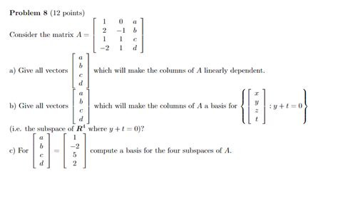 Solved Problem Points Consider The Matrix Chegg