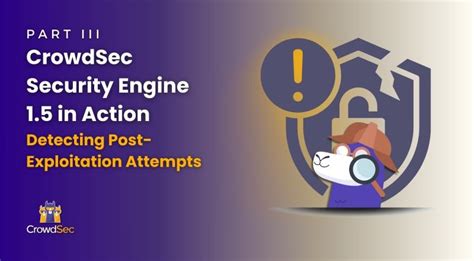 Crowdsec On Linkedin Postexploitationattempt Detectpostexploitation