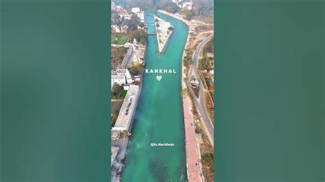 Kankhal Haridwar Uttarakhand Youtubeshorts Uttarakhand Hridwar Youtube