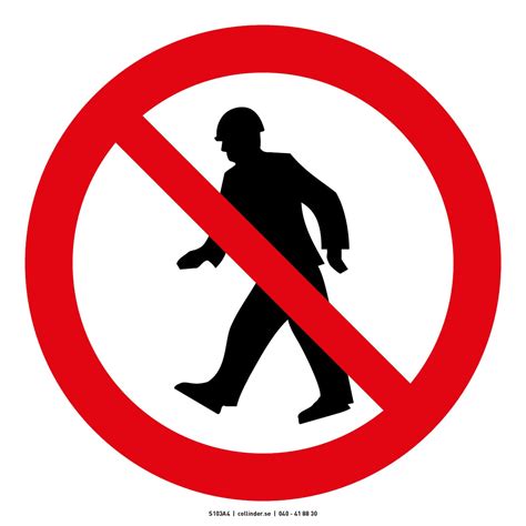 103 Pedestrian Access Prohibited Afs Collinder® Labelling System