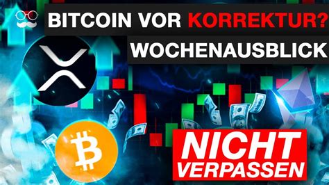 Krypto Vor Korrektur Trade Einstieg Nicht Verpassen Bitcoin Btc